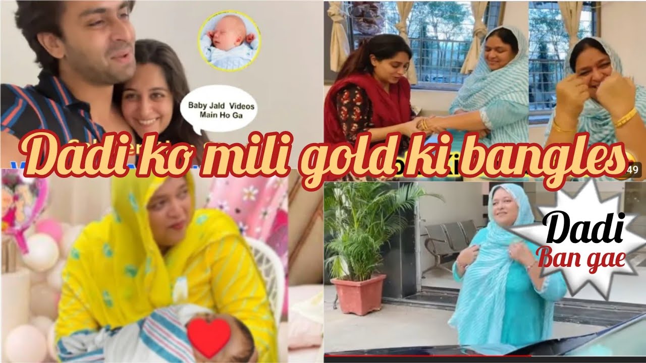 Dadi ko mili baby ki taraf sy gold bangles ♥️Jald baby video me dipika ...