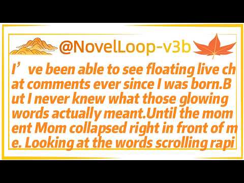 I’ve been able to see floating live chat comments ever since I was born.But I never knew what