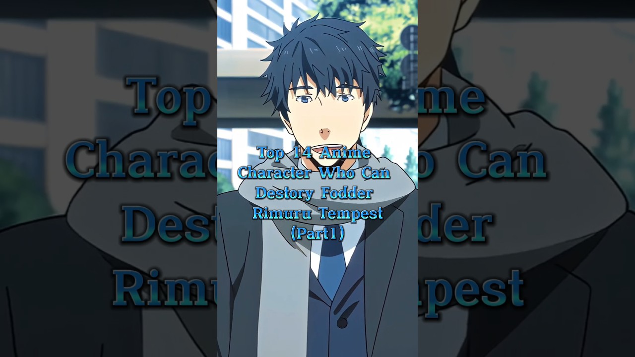 Anime Characters Who Can Defeat Rimuru #animeshorts #shorts #tensura ...