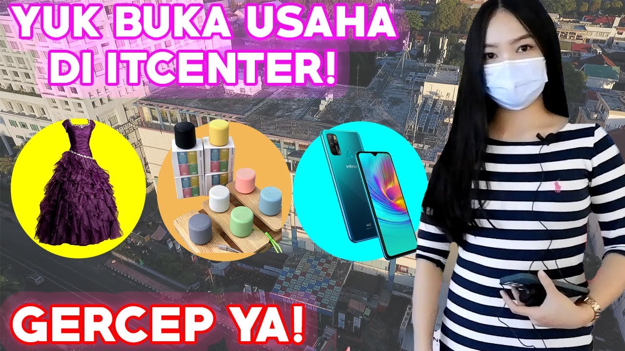 AYO BUKA USAHA DI ITCENTER SEKARANG! NGAPAIN NUNGGU! - YouTube