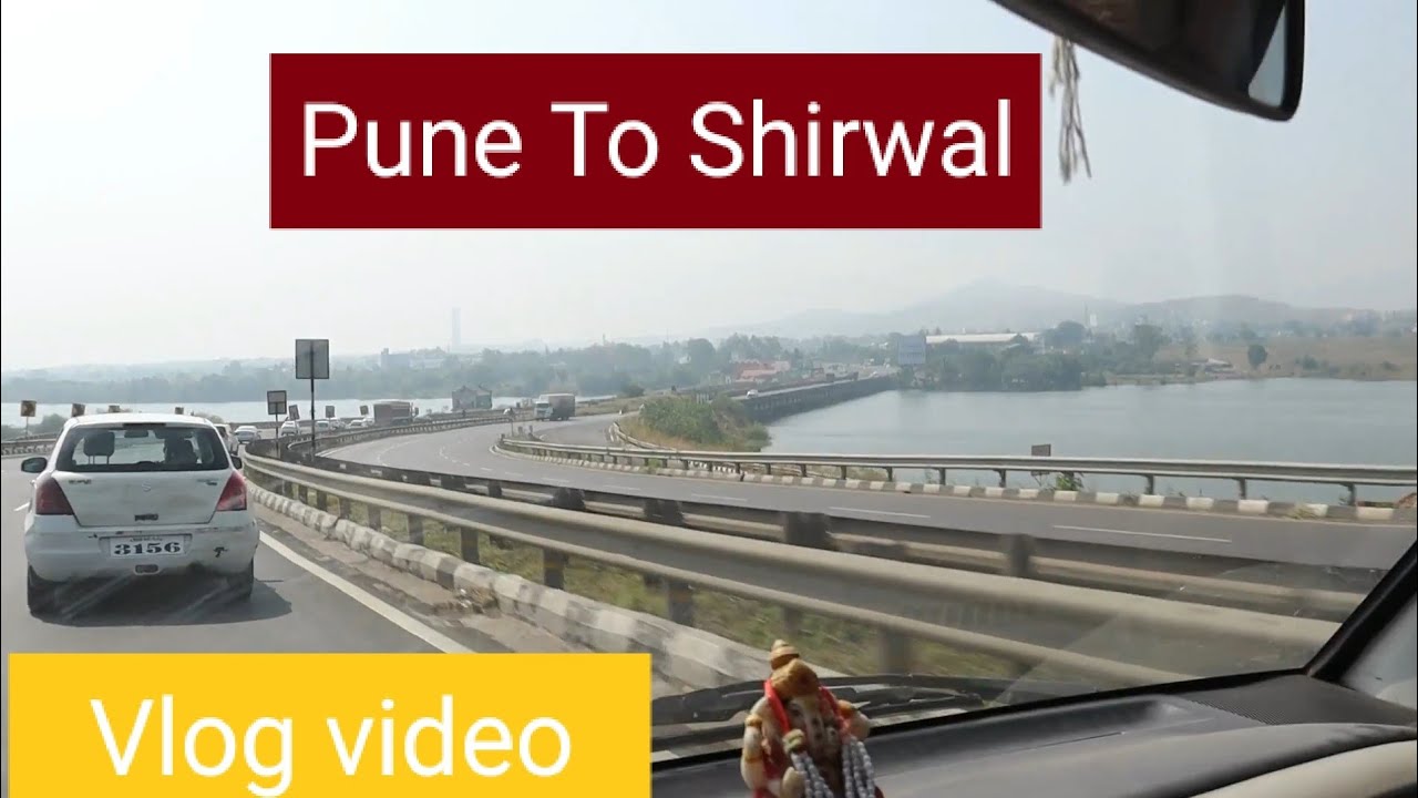 Pune to Shirwal #vlog video - YouTube