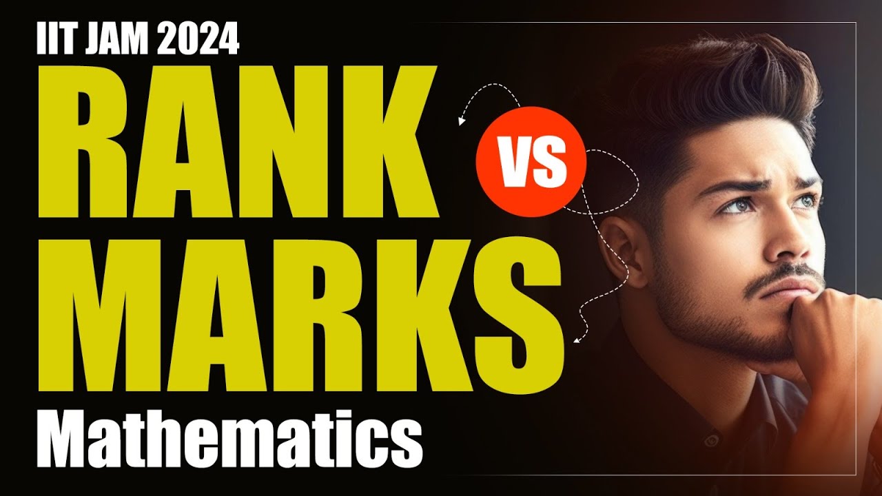 IIT JAM 2024 | Marks Vs Rank Analysis | Kya Apko IIT Mil Raha Hai ...