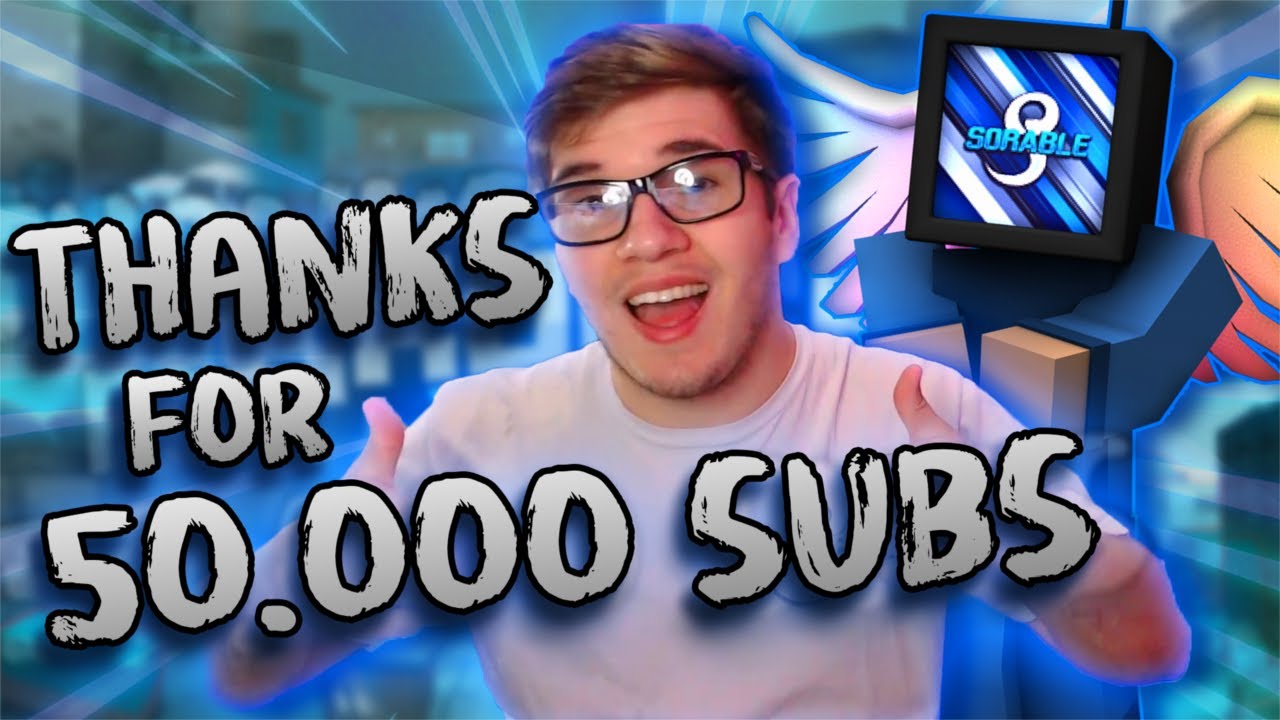 50,000 Subscribers - YouTube