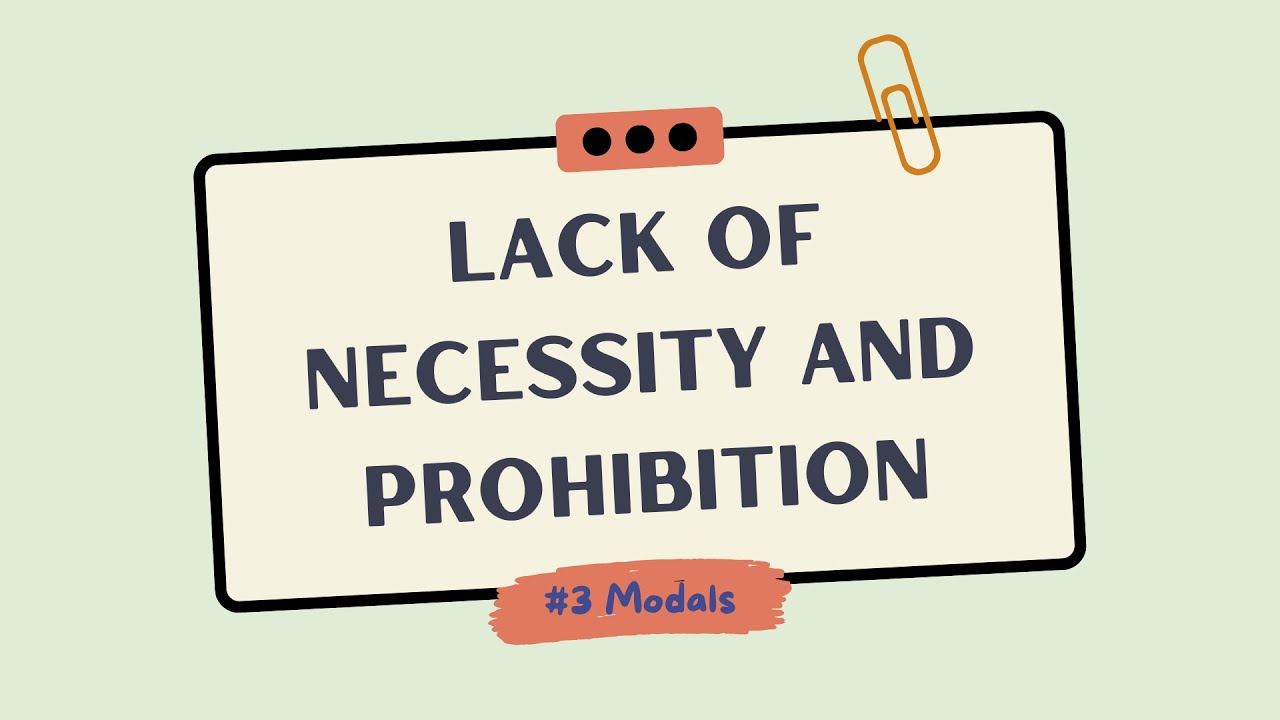Modals of lack of necessity and prohibition - YouTube
