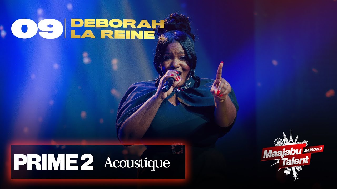 Maajabu Talent Europe - Deborah La Reine N°9 - Bana na Ye - Prime 2 ...