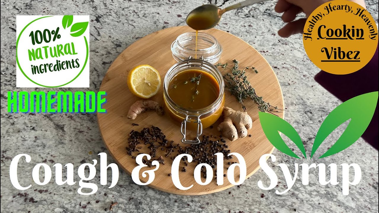 COUGH AND COLD SYRUP | Make Your Own Cough Syrup | Homemade Cough Syrup ...
