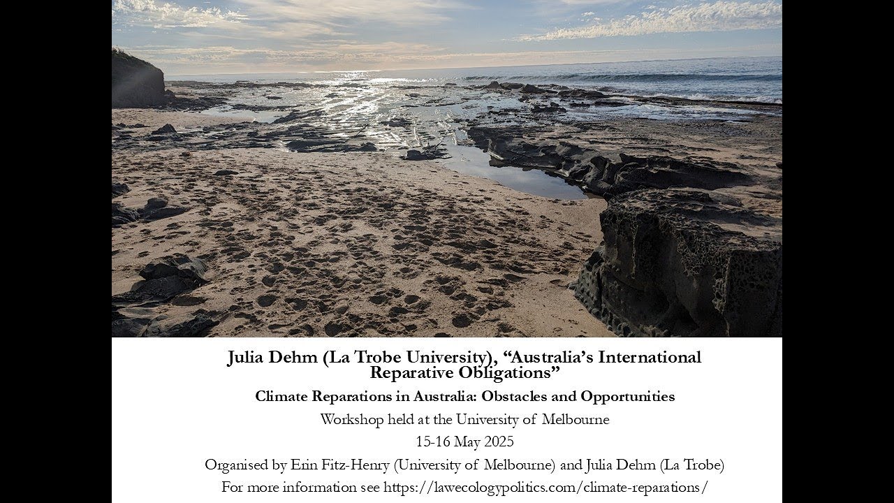 Julia Dehm: Australia’s International Reparative Obligations - YouTube