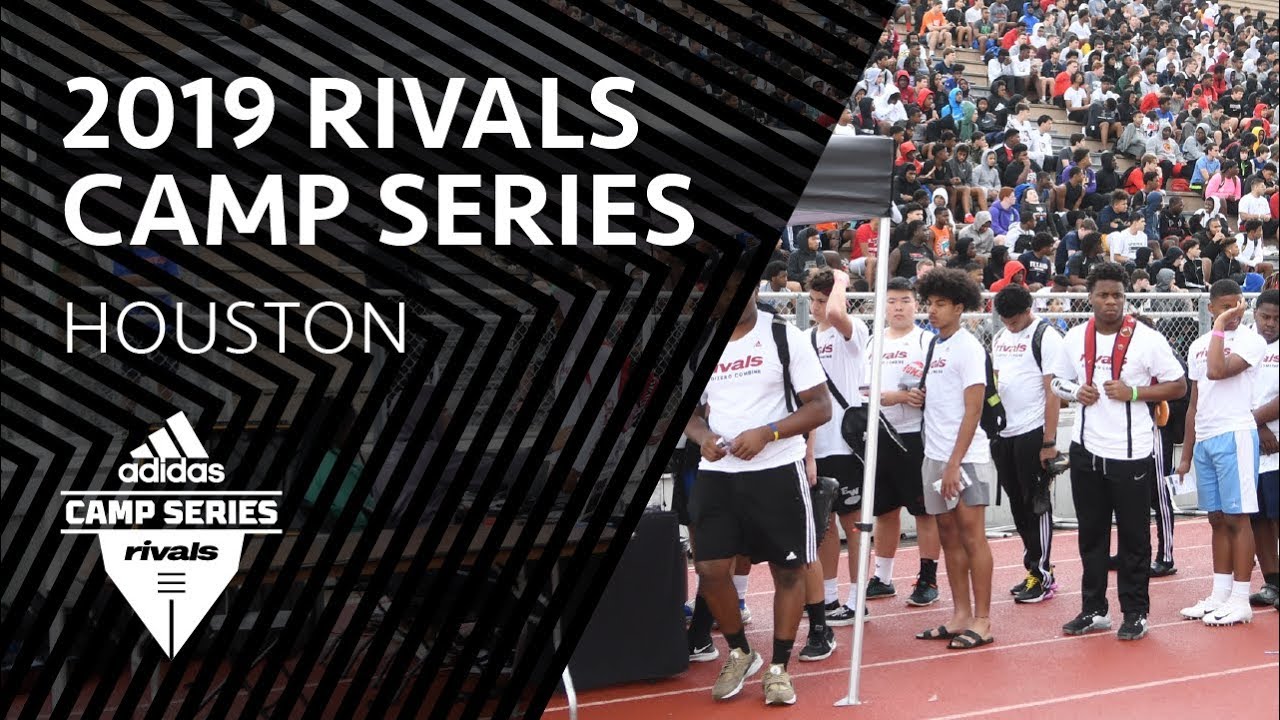 Rivals Camp Series 2019 | Houston, TX - YouTube