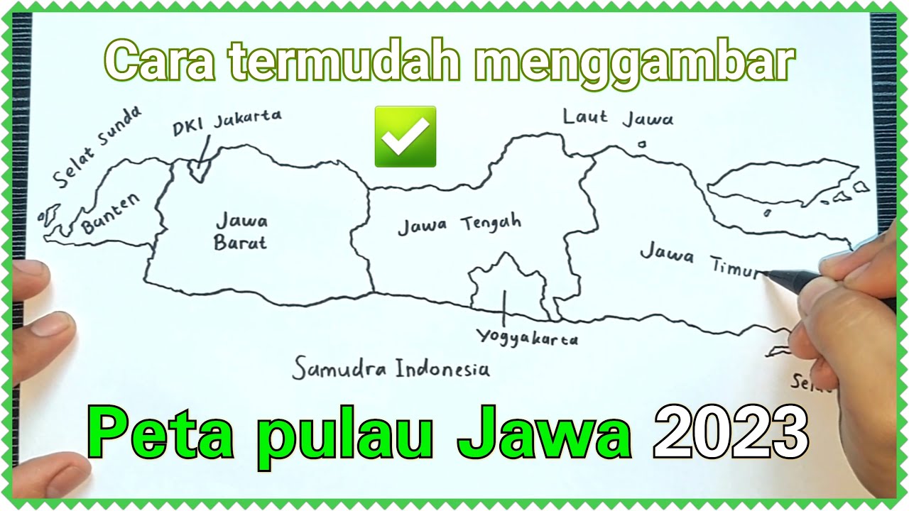 Cara termudah menggambar Peta Pulau JAWA 2023 - YouTube