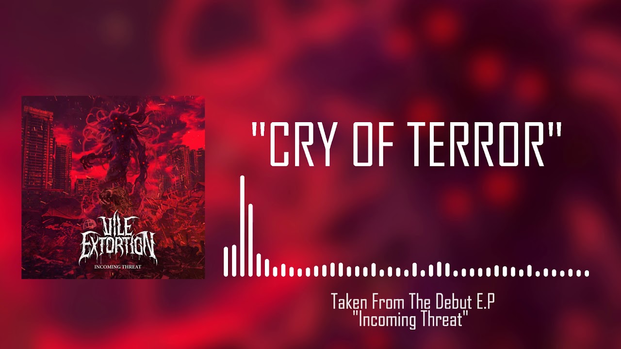 Vile Extortion - Cry Of Terror (Official Audio) - YouTube