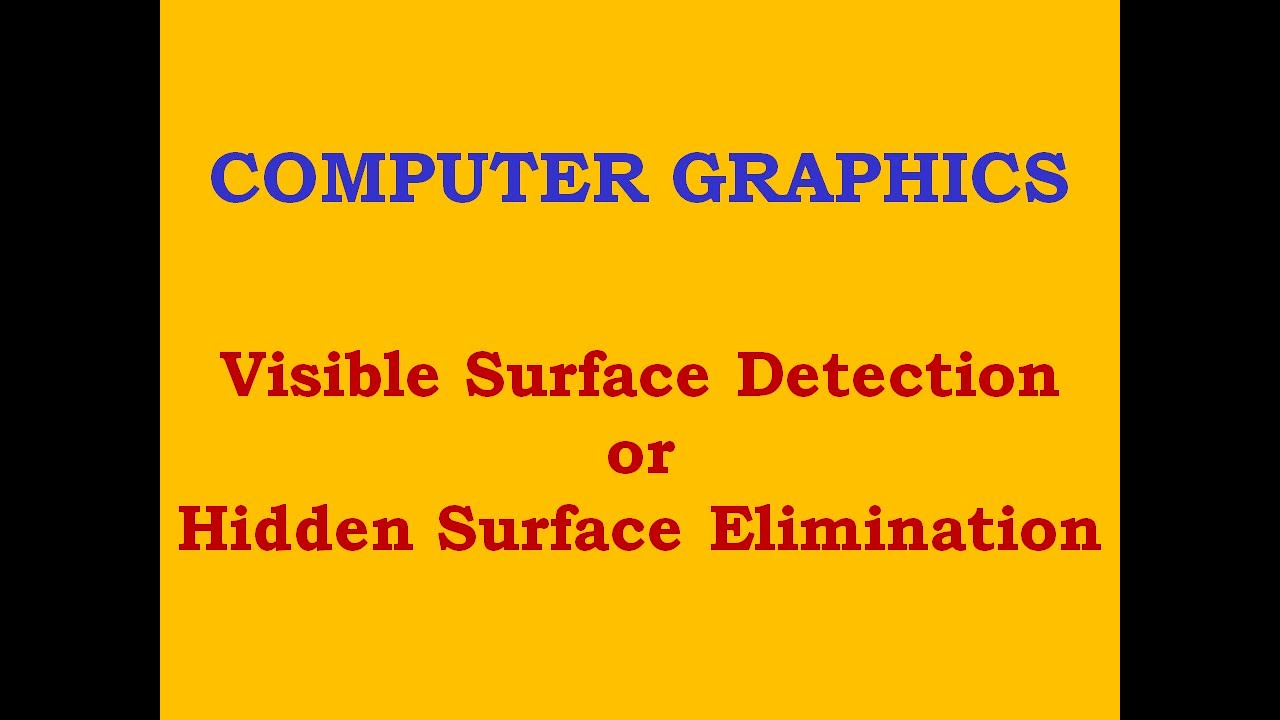 Visible Surface Detection Introduction in hindi by AMIT KUMAR BISWAS ...