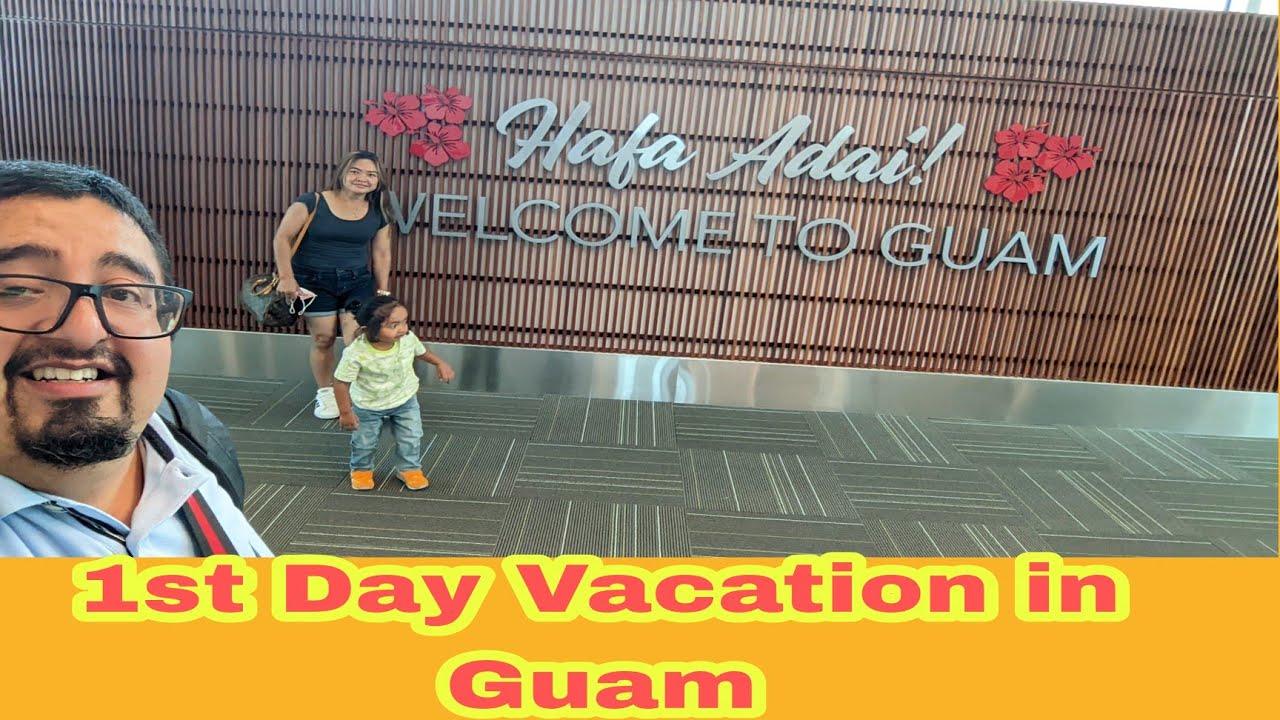 Our 1st Day Vacation In Guam - YouTube