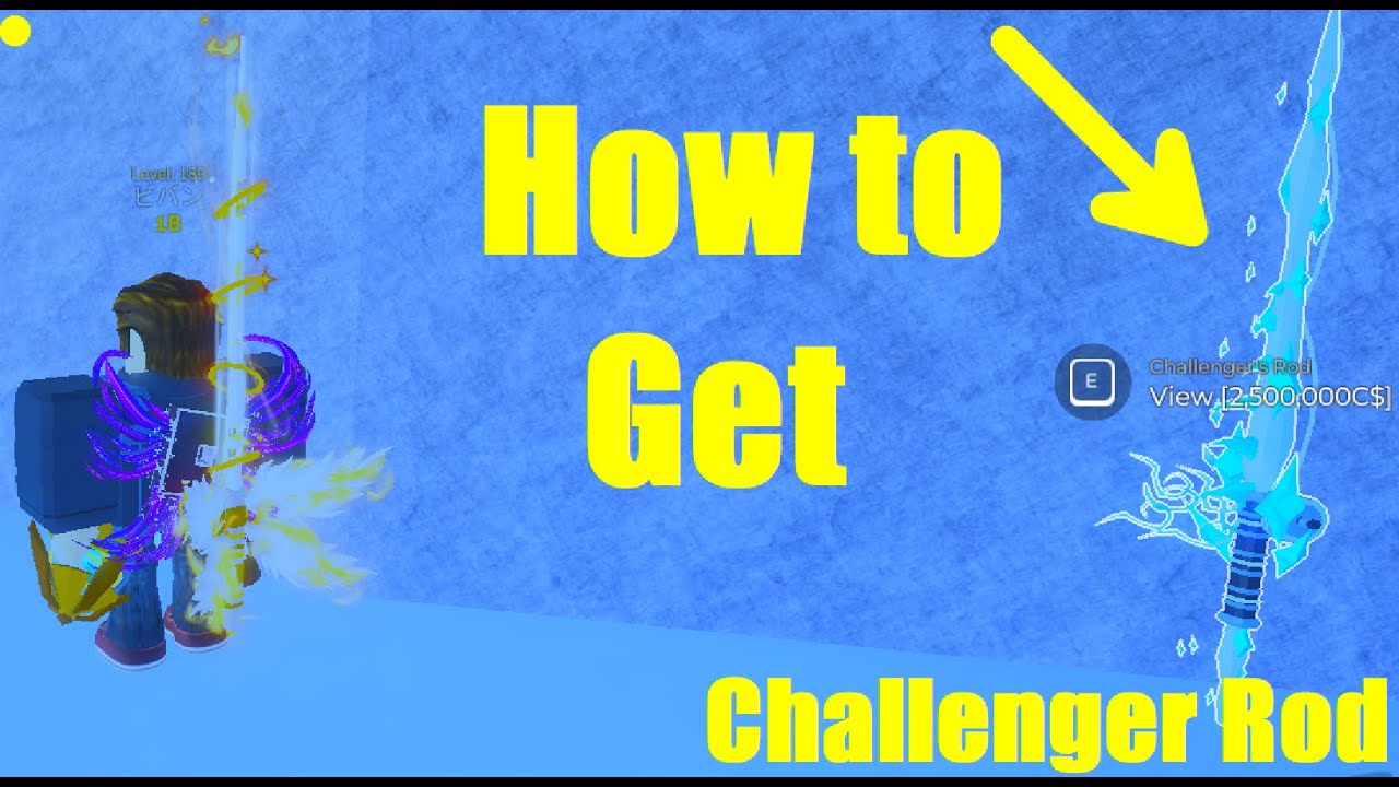 How to Get CHALLENGER Rod in Fisch - YouTube