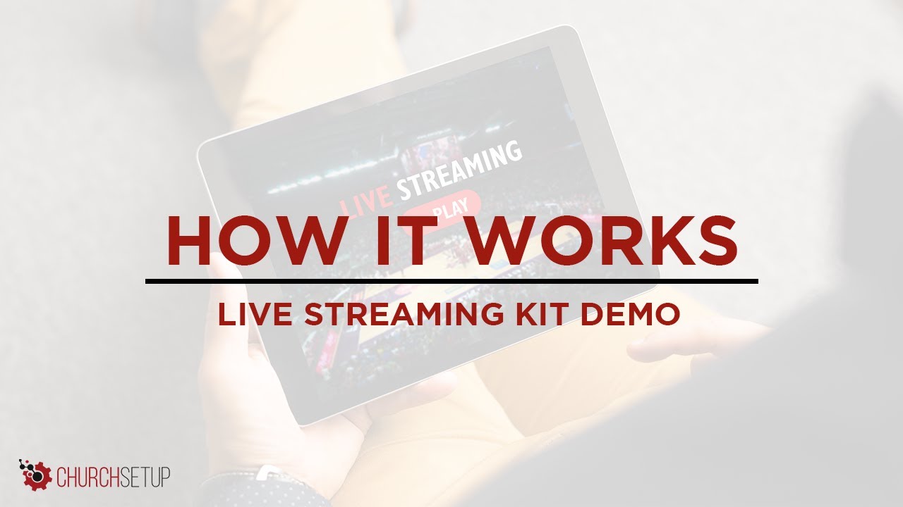 A Demo of the Live Streaming Kits in Action | How It Works - YouTube