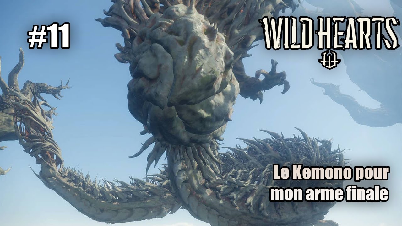 #11 Le Kemono pour mon arme finale - Wild Hearts - Let's Play - YouTube