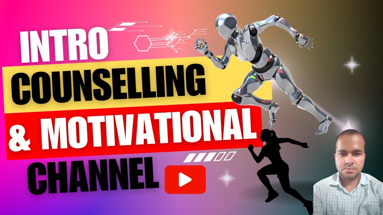 INTRO COUNSELLING & MOTIVATIONAL CHANNEL'' ]] "C&M'' channel for ...