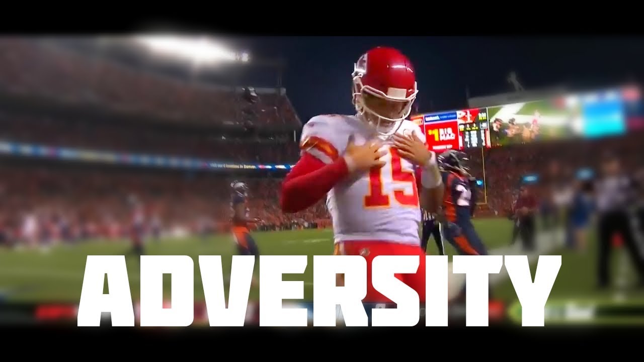 Patrick Mahomes-"Adversity" "Showtime Mahomes" - YouTube