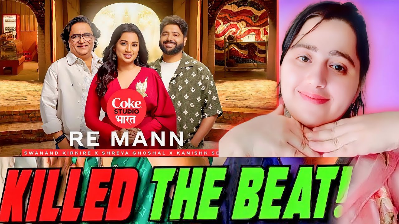 Coke Studio Bharat | RE MANN | Shreya Ghoshal x Swanand Kirkire x ...