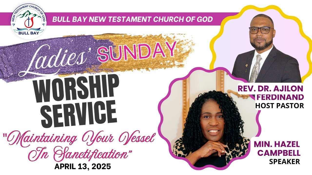LADIES SUNDAY SERVICE // APRIL 13, 2025 // Rev. Dr. Ajilon Ferdinand ...