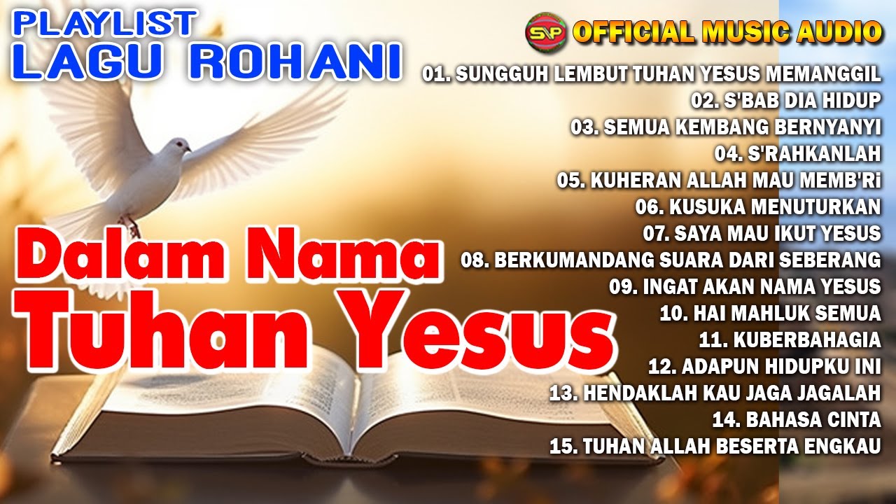 Dalam Nama Tuhan Yesus - 15 Nonstop Lagu Rohani | Pop Rohani Terbaru ...