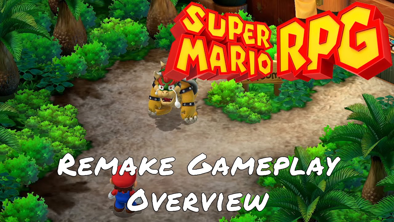 Super Mario RPG — Remake Gameplay Overview - YouTube