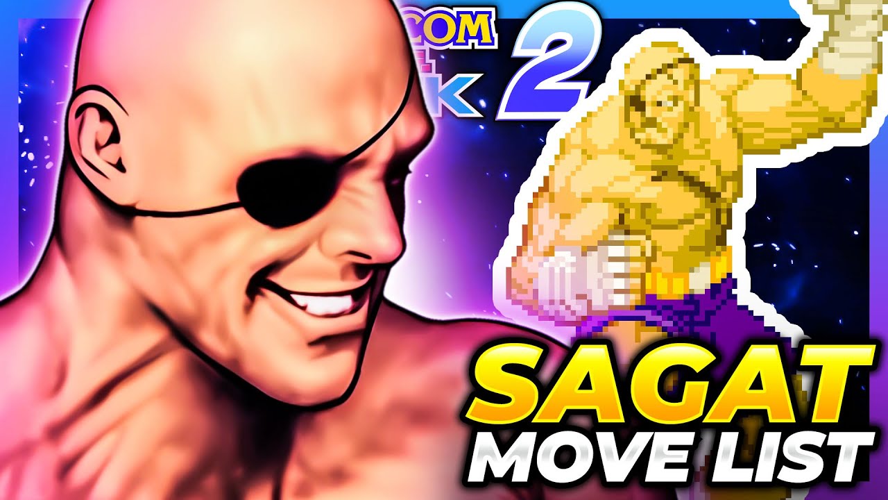 SAGAT MOVE LIST - Capcom vs. SNK 2: Mark of the Millenium 2001 (CVS2 ...