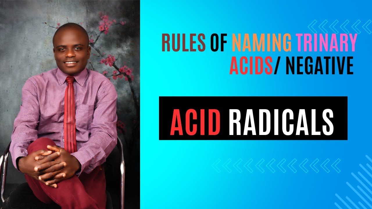 Chemistry : Rules of naming trinary acids/ negative acid radical ions ...
