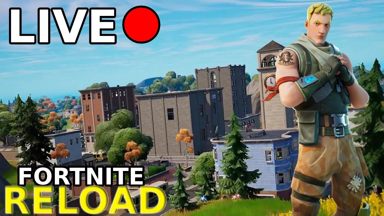 🔴Fortnite Reload Live🔴 - YouTube