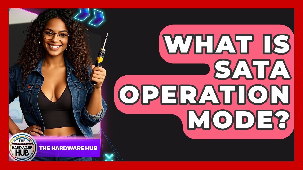 What Is SATA Operation Mode? - The Hardware Hub - YouTube