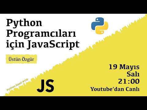 Python Saati #110 - Python Programcıları için JavaScript - Üstün Özgür