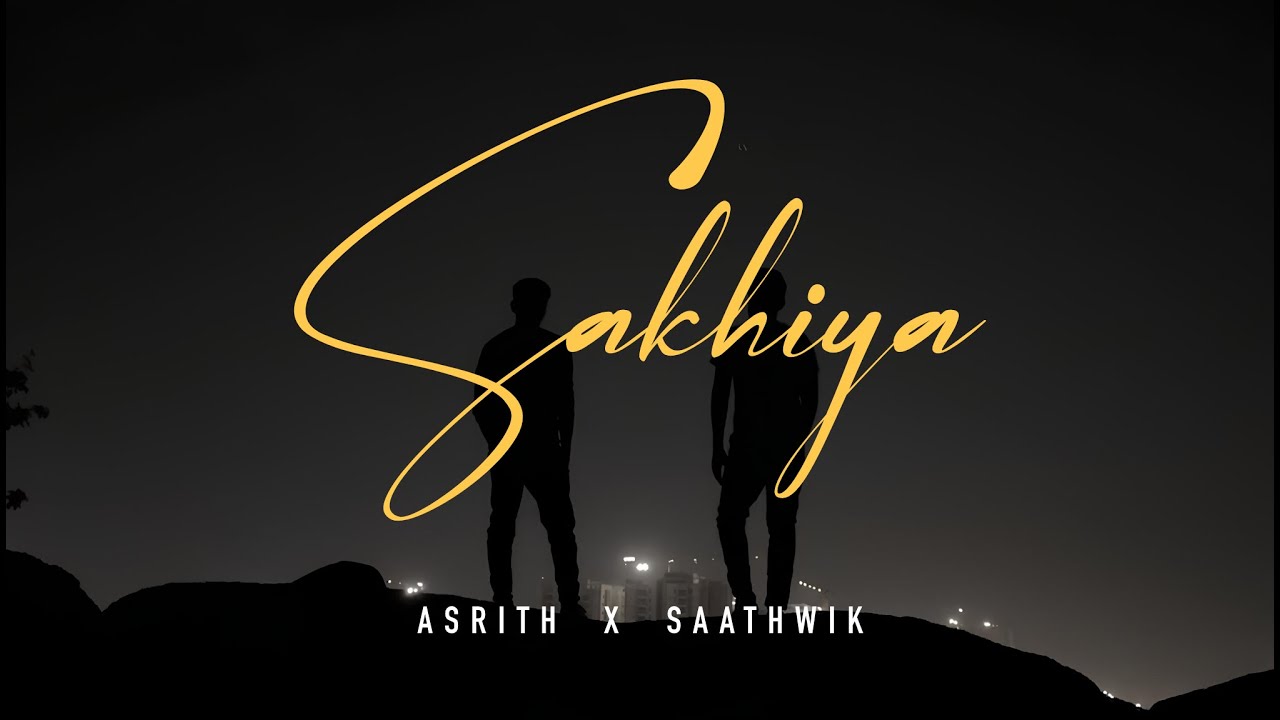 Sakhiya - Asrith x Saathwik | Official Music Video | Telugu - YouTube