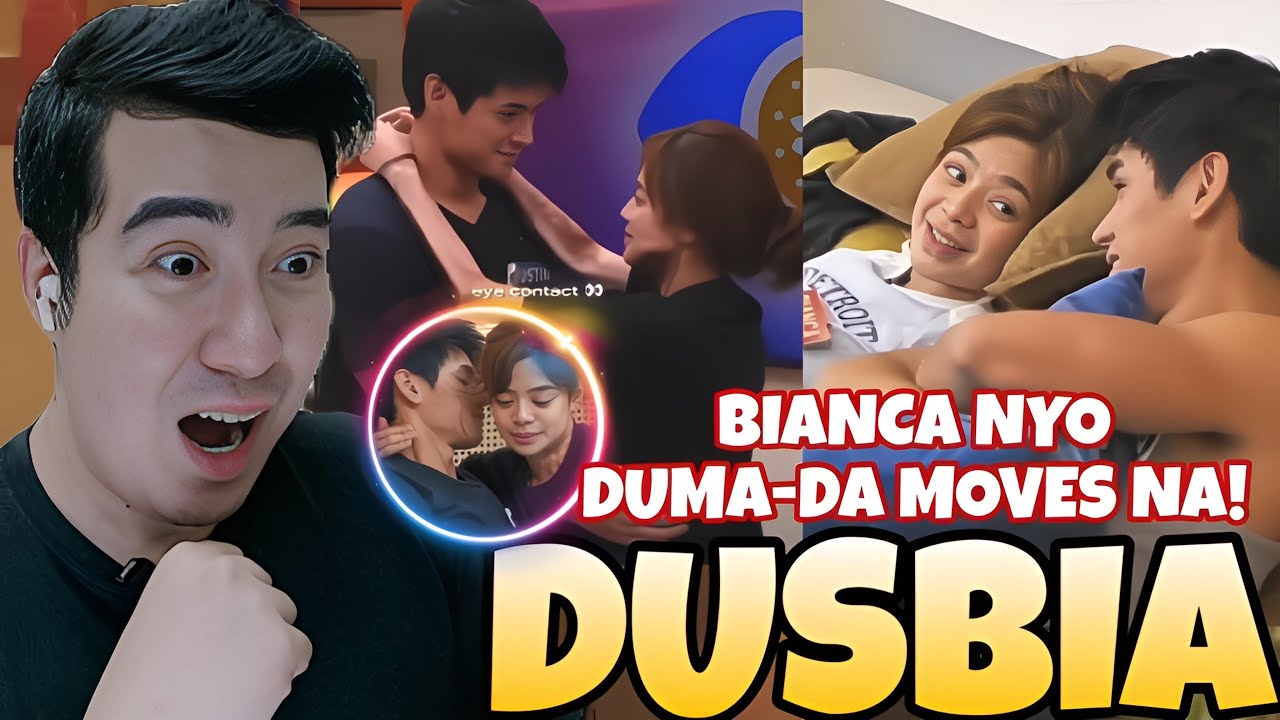 DUSBIA | DUSTIN YU AND BIANCA DE VERA| BIANCA NYO DUMADA-MOVES NA! AND SWEET MOMENTS | REACTION ...