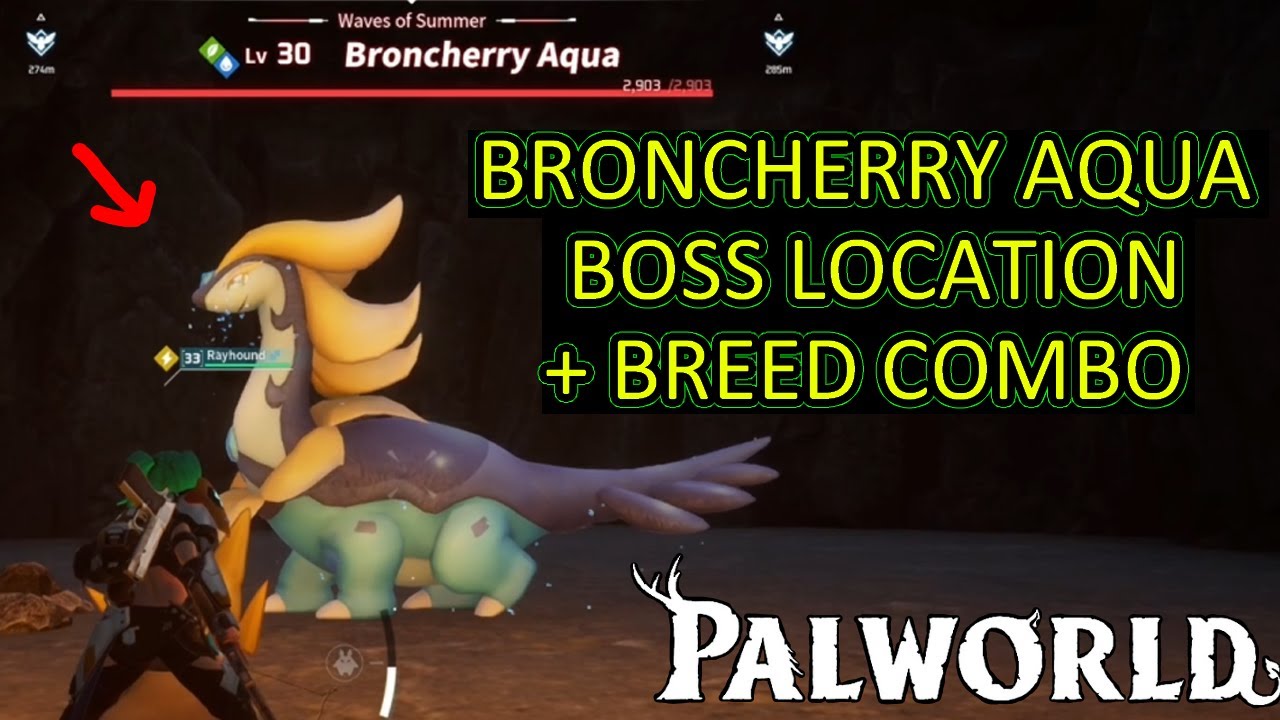 Palworld Broncherry Aqua Location. Broncherry Aqua Boss Location ...