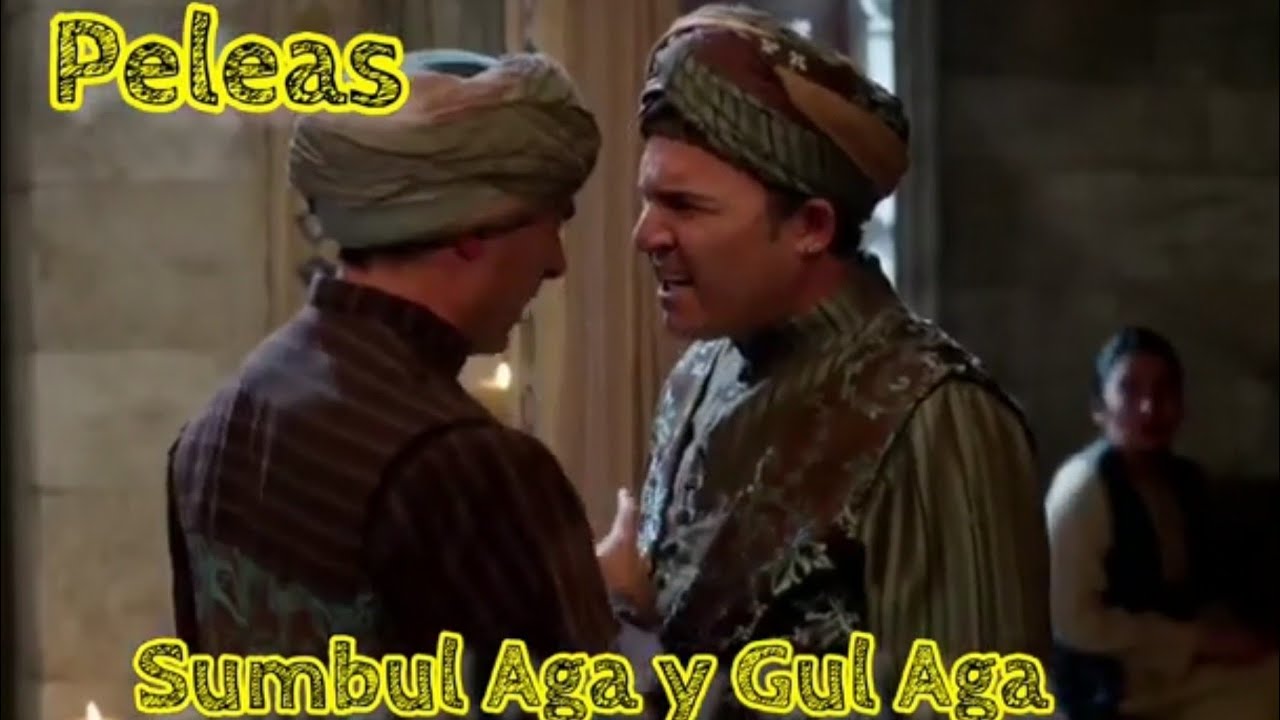 Peleas entre Sumbul Aga y Gul Aga 🥊 - YouTube