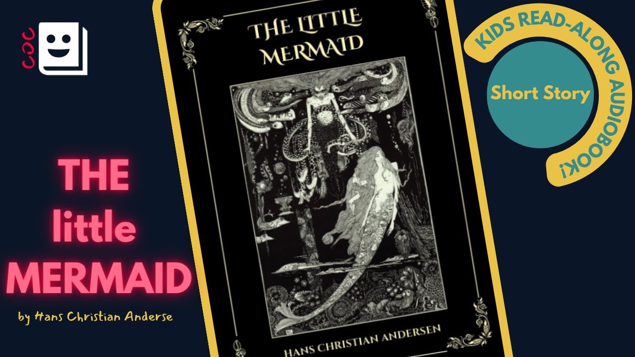 The Little Mermaid - Kids' Bedtime Story Read-Along Audiobook - YouTube