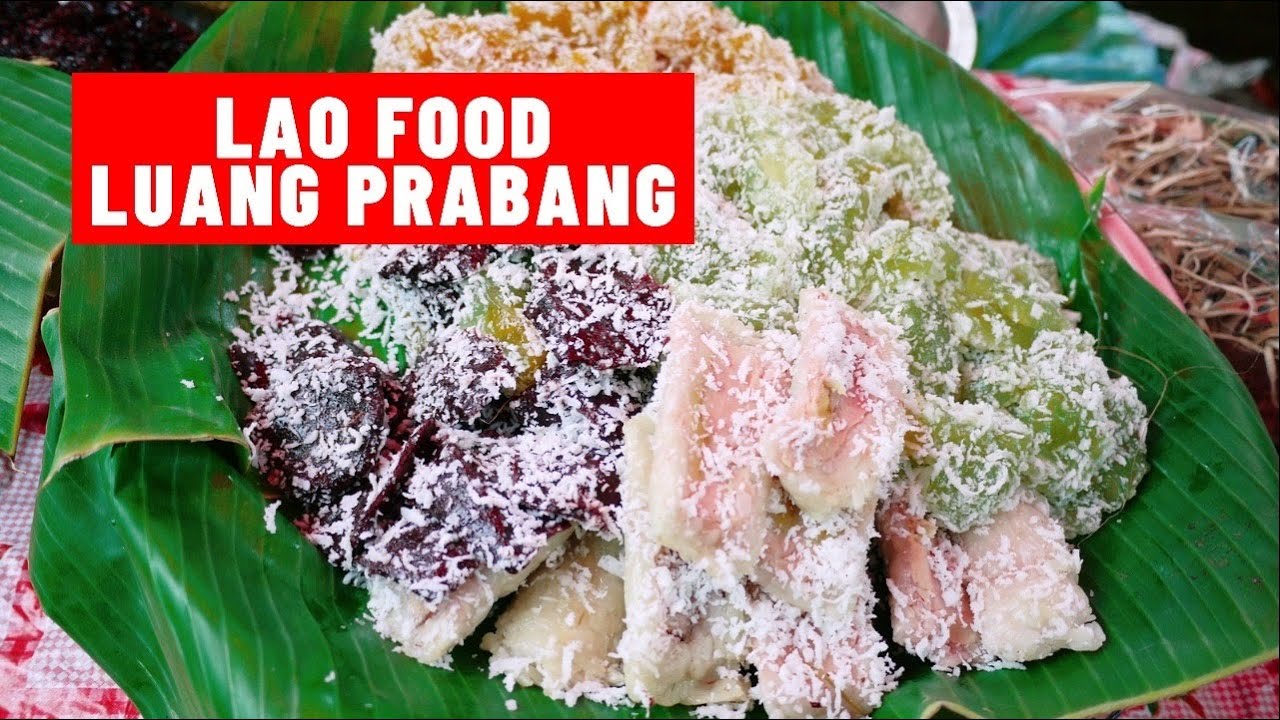 Lao Food in Luang Prabang, Laos - YouTube