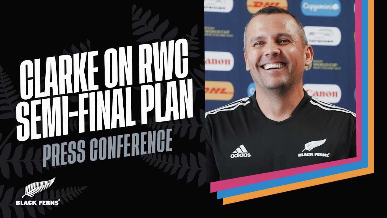 PRESS CONFERENCE | Clarke on RWC semi-final plan - YouTube