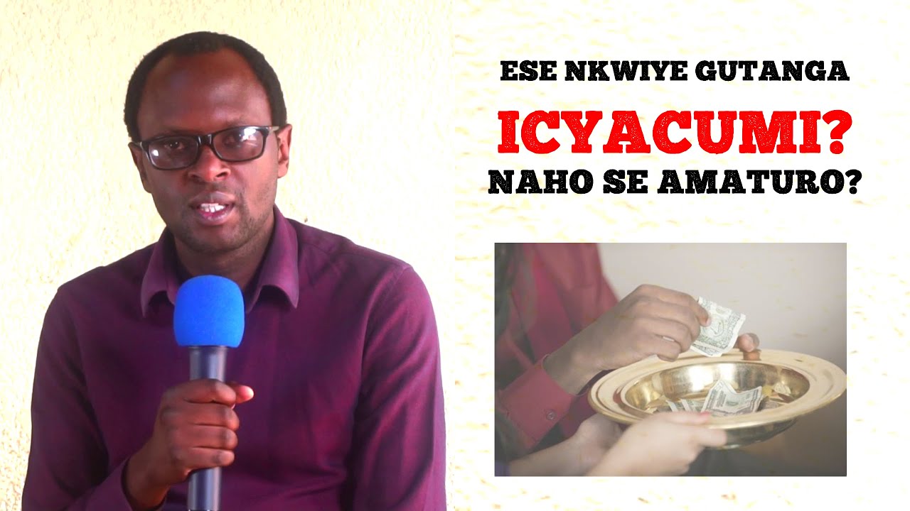 Ibisambo mu nzu y'Imana! || Ese koko icyacumi n'amaturo ni ngombwa ...