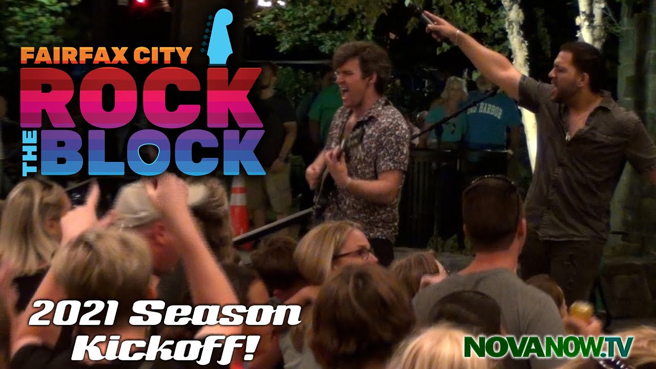 NOVANOW.TV : "Fairfax City Rock The Block" 2021 Concert Series Kickoff ...
