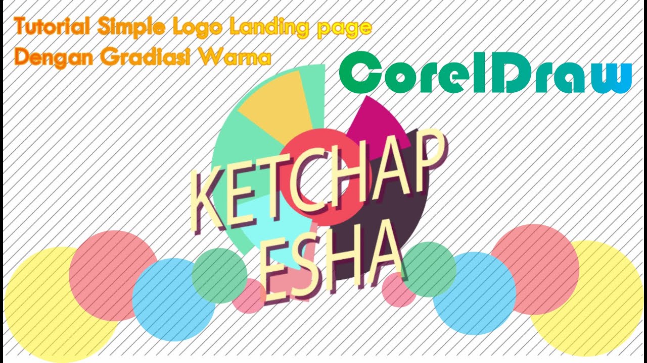 Tutorial Simple Logo landing Page Dengan Gradasi Warna CorelDraw - YouTube