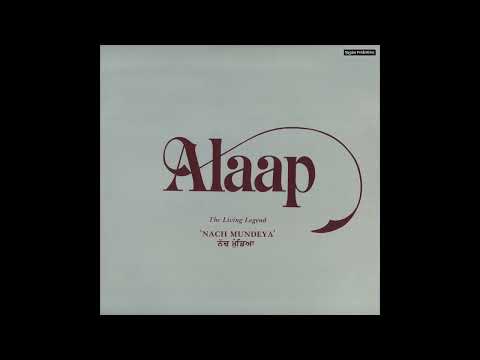 Dama Dam Must Kalandar | Alaap | Channi Singh | Nach Mundeya | Audio | Bhangra