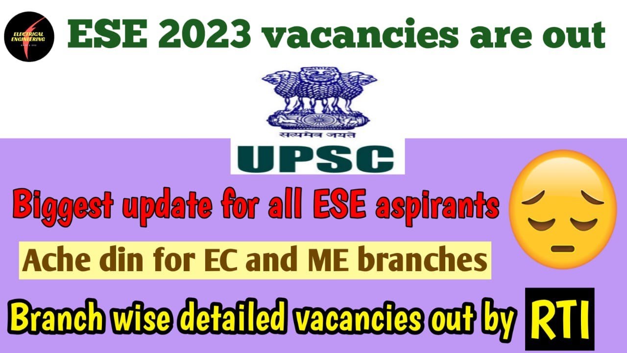 Detailed ESE 2023 Branch wise vacancies | RTI reply by upsc ...