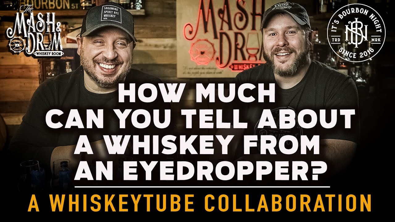 How Much Can You Tell About A Whiskey from an Eyedropper? An ...