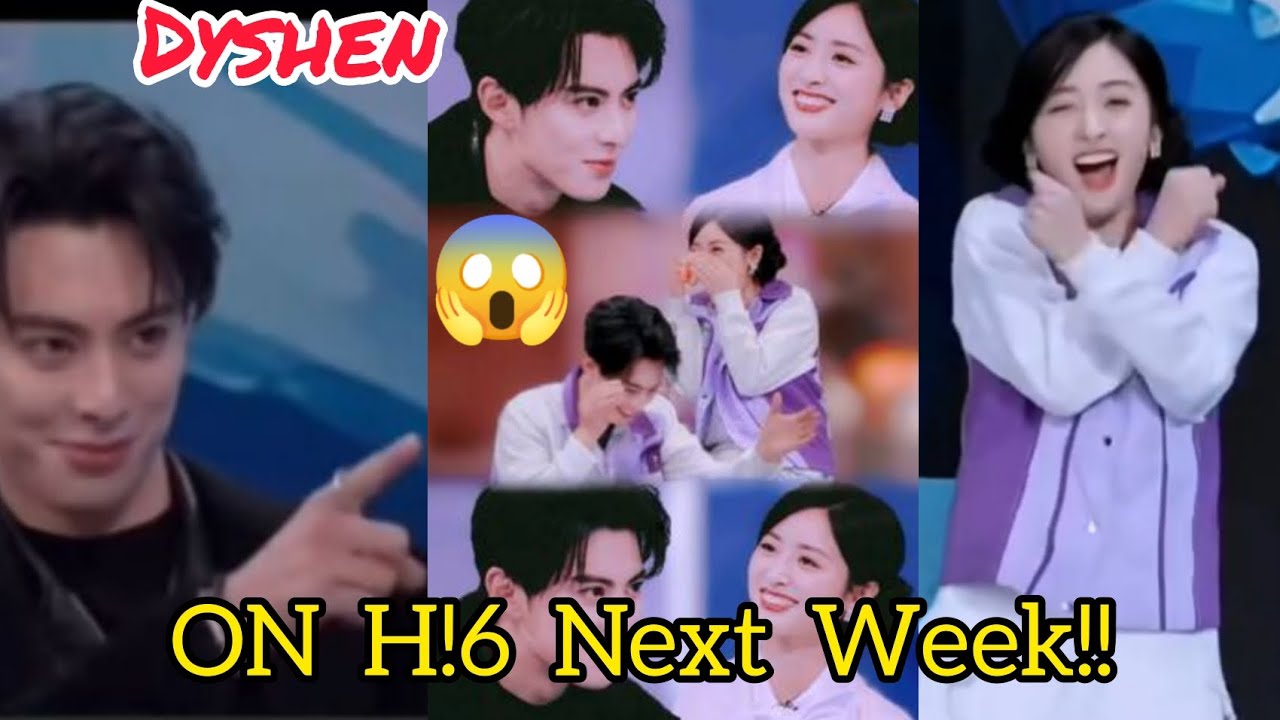 Sneak Peek Alert: Shen Yue and Dylan Wang Set to Shine on H!6 Next Week ...