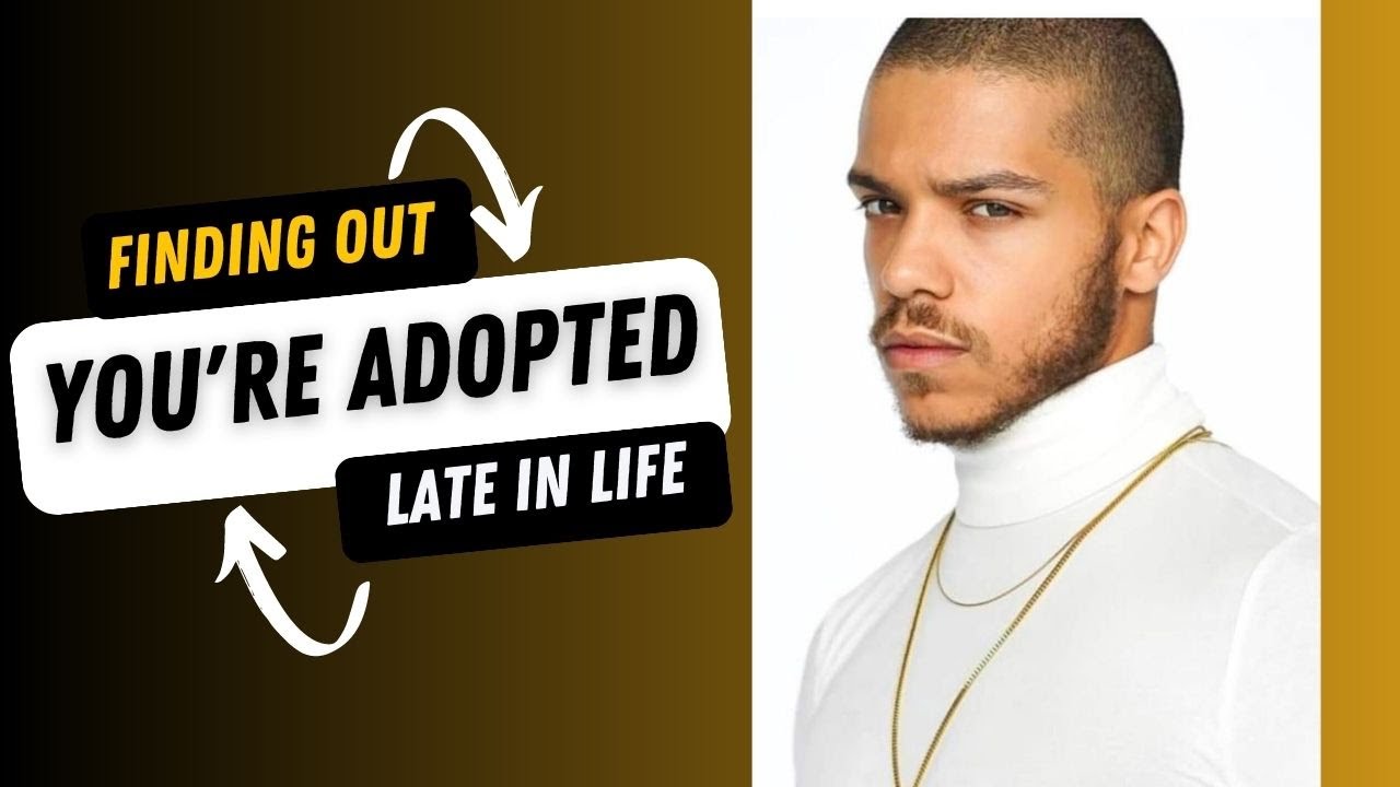 Episode 13 - Finding out you're adopted later in life by another family ...