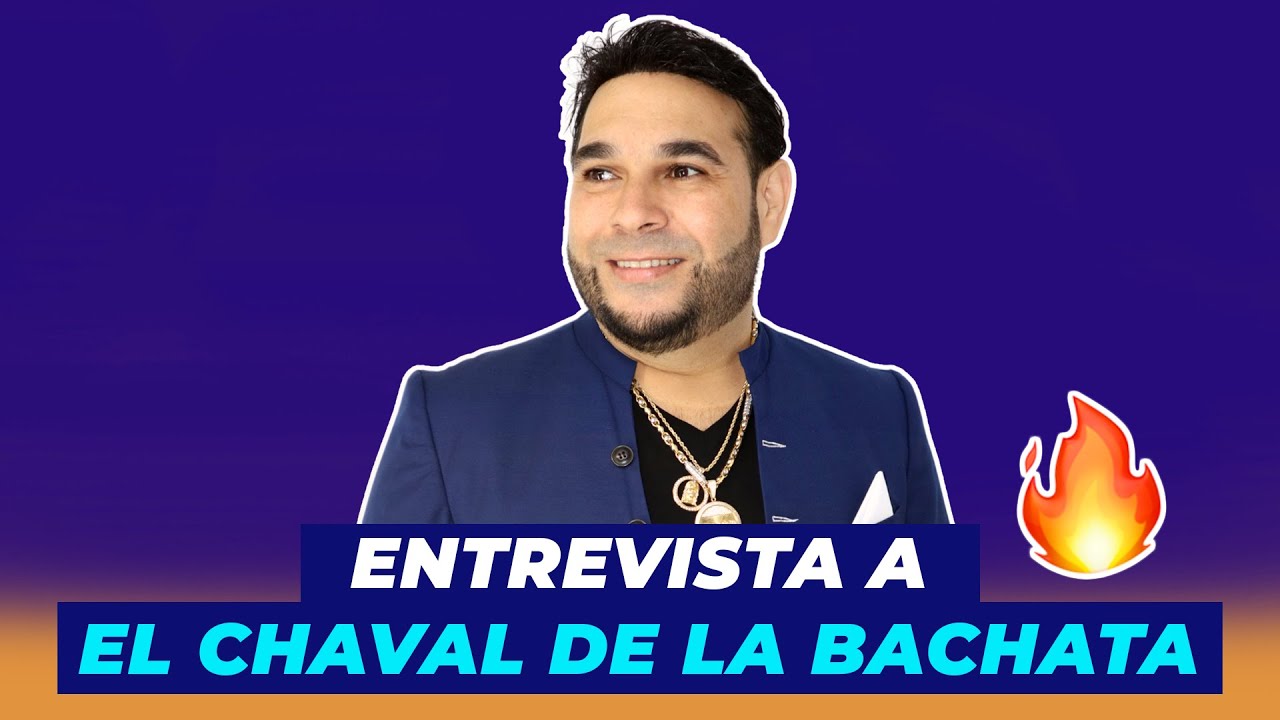 Entrevista a El Chaval De La Bachata | De Extremo a Extremo - YouTube