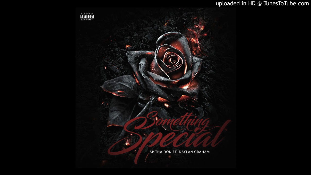 something special Ap tha Don ft. Daylan Graham - YouTube