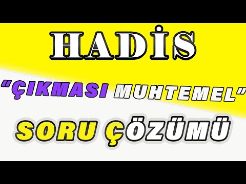2021 Yeni Nesil Hadis Çıkması Muhtemel Soru Çözümü *Detaylı Anlatım*