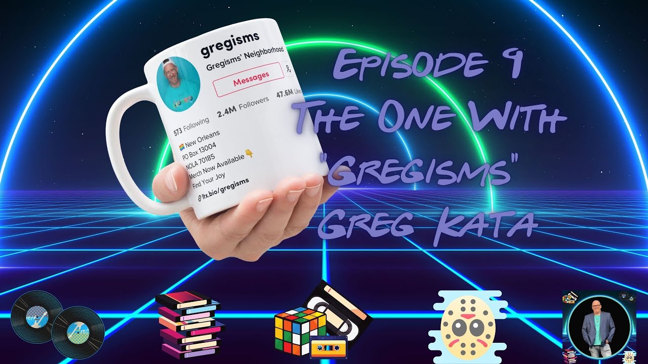 Episode 9 - The One With "Gregisms" Greg Kata - YouTube