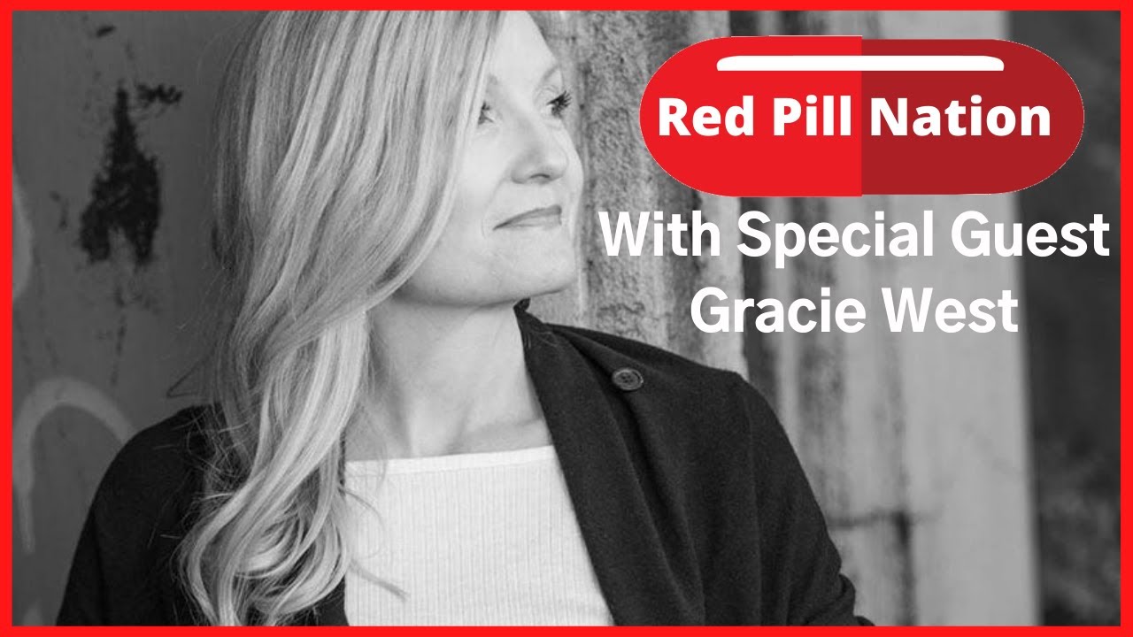 Red Pill Nation #2 - Gracie West - Leaving Feminism and Taking the Red ...